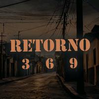 RETORNO 369 - sonido original - RETORNO 369 | TikTok