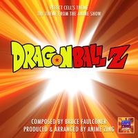 Perfect Cell's Theme (From "Dragon Ball Z") created by Anime Zing ...